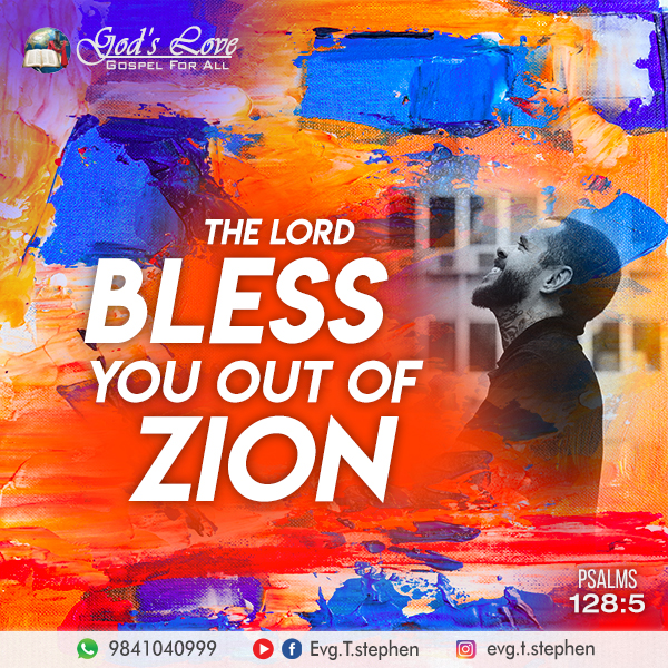 Psalm 128 5 God s Love Ministries Today s Promise