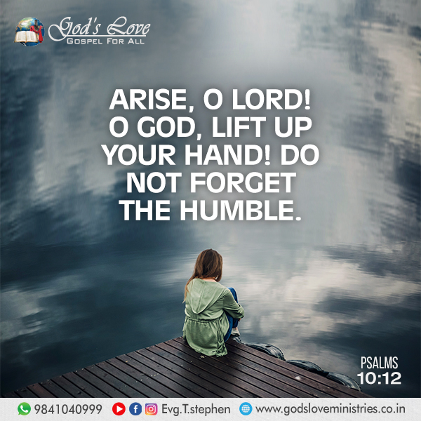 Psalm 10 12 God s Love Ministries Today s Promise