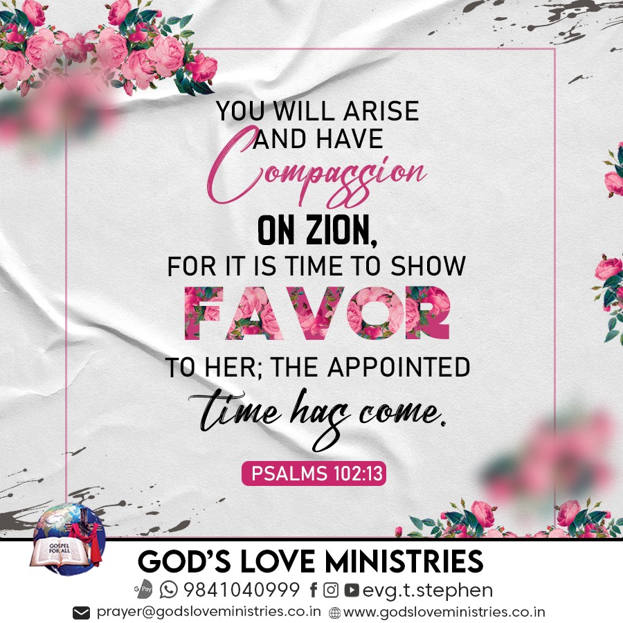 Psalm 102 13 God s Love Ministries Today s Promise Psalm 102 13 God s Love Ministries Today s Promise